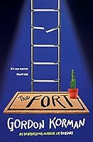 The Fort by Gordon Korman