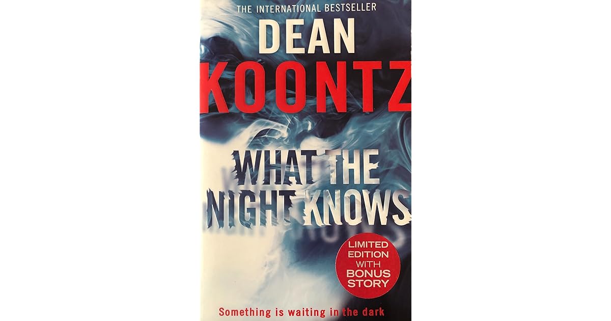 What the Night Knows by Dean Koontz