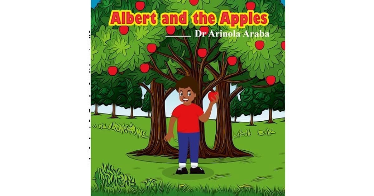 Albert and the Apples: Money Stories for Kids by Arinola Araba