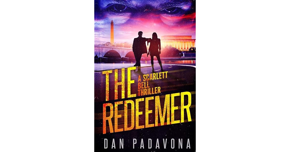 The Redeemer: A Gripping Serial Killer Thriller by Dan Padavona