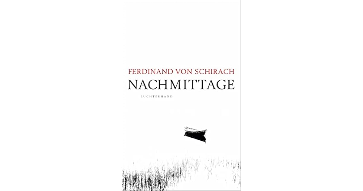 Nachmittage by Ferdinand von Schirach