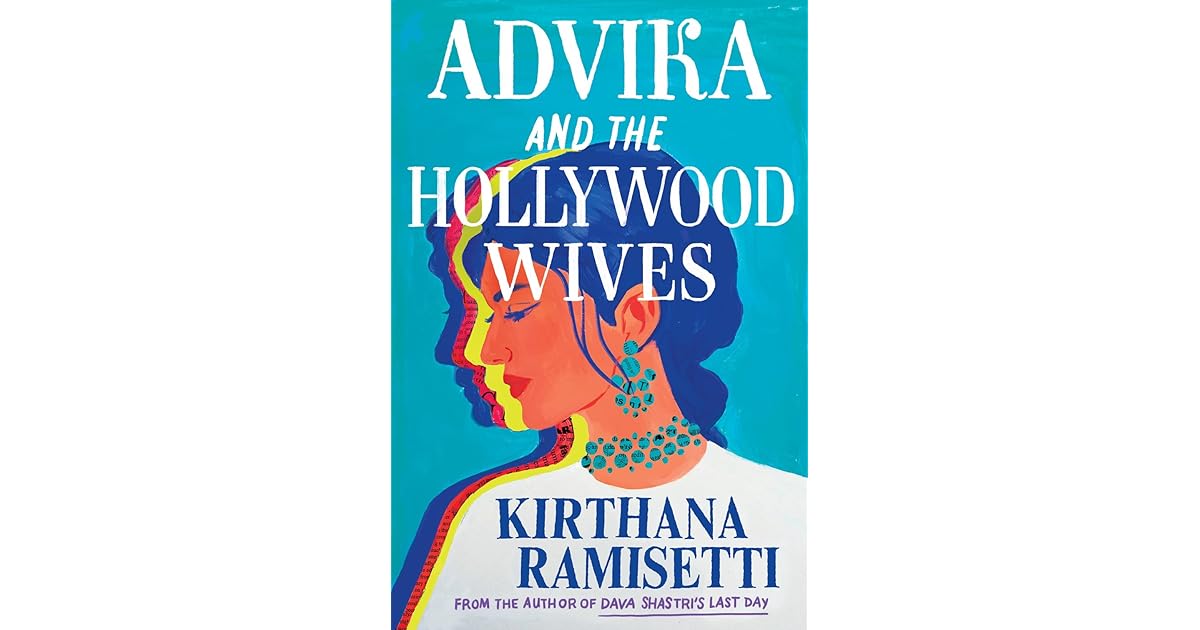 Book giveaway for Advika and the Hollywood Wives by Kirthana Ramisetti ...