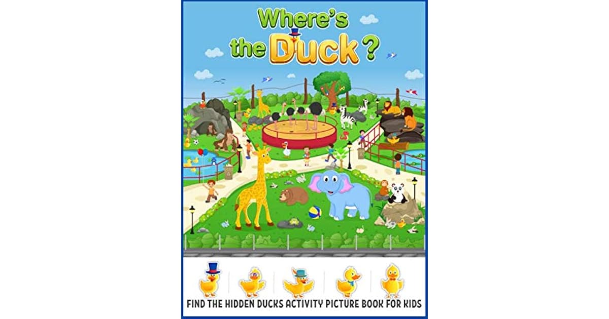 Where's The Duck ? Find The Hidden Ducks Activity Picture Book For Kids ...