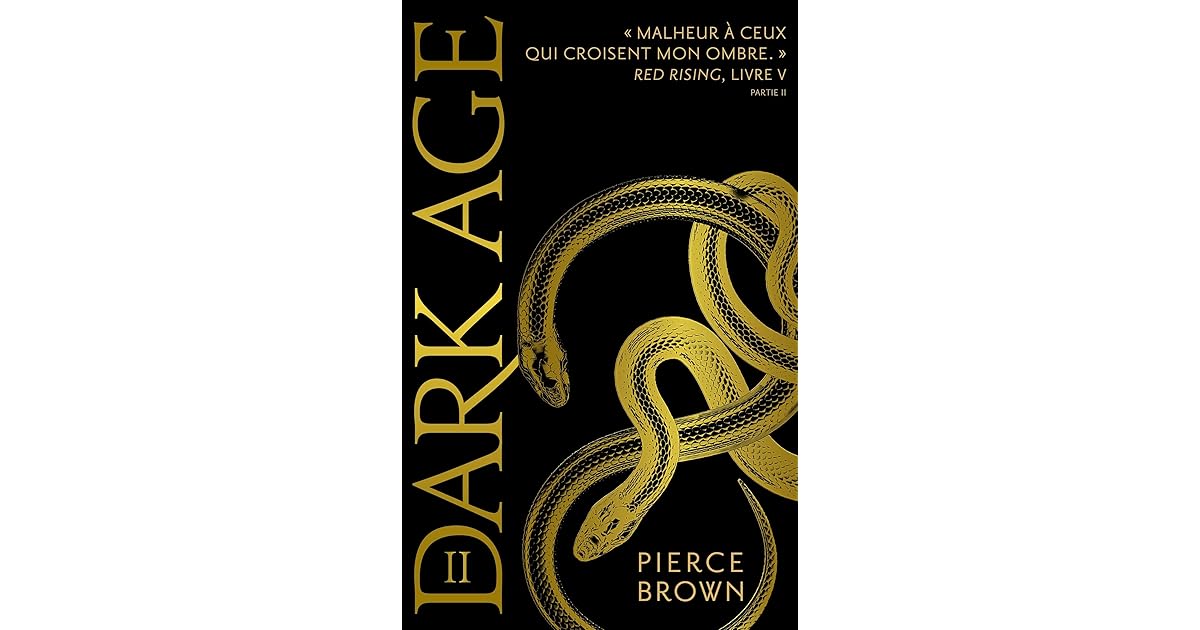 Red Rising - Livre 5 - Dark Age - partie 2 by Pierce Brown