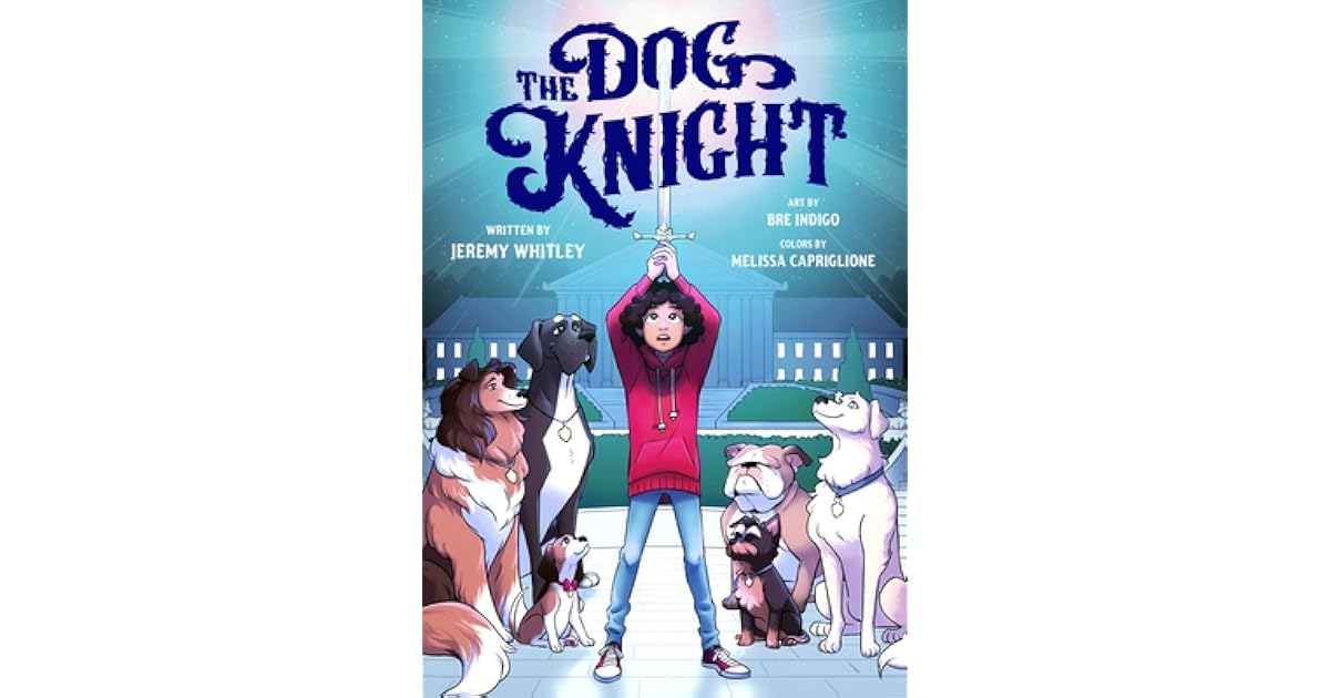 Book giveaway for The Dog Knight (The Dog Knight, 1) by Jeremy Whitley ...