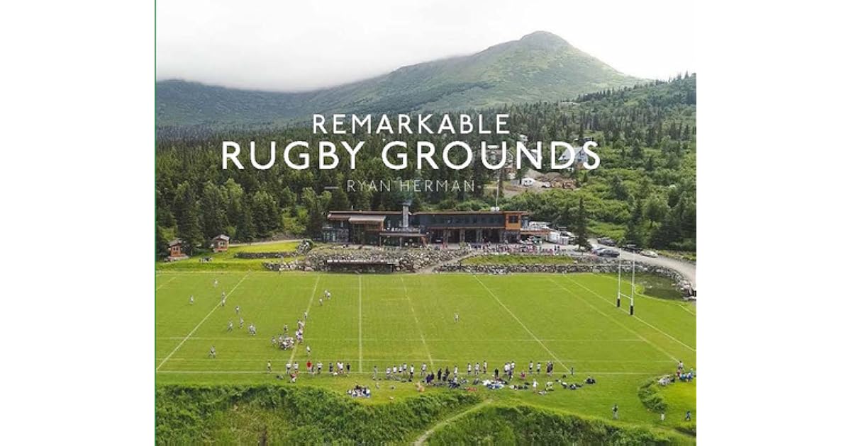 Remarkable Rugby Grounds by Ryan Herman
