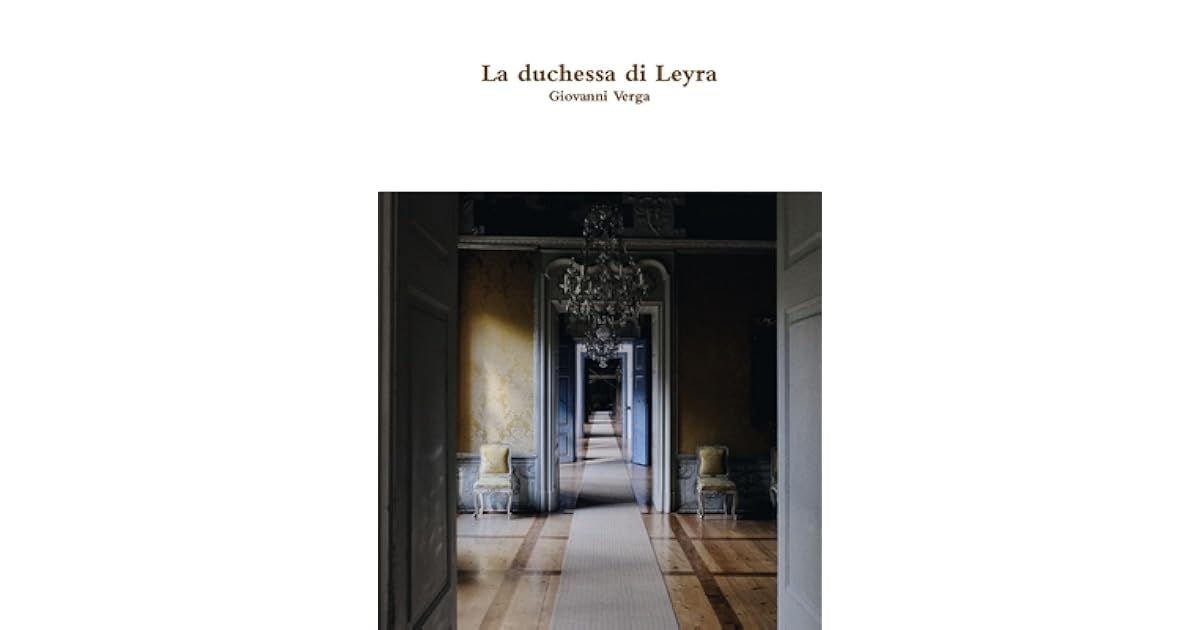 La duchessa di Leyra by Giovanni Verga