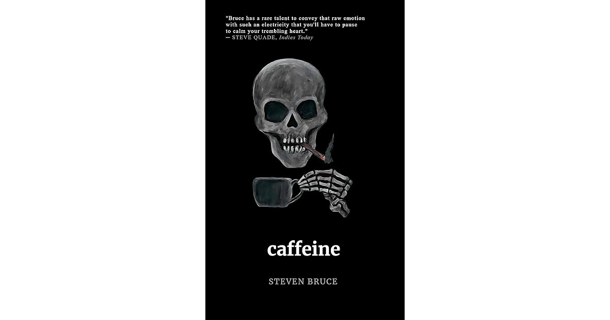 Caffeine by Steven Bruce