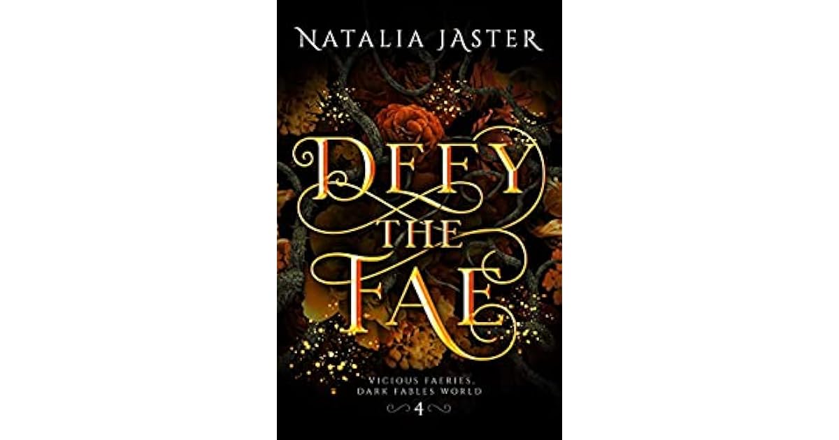 Defy the Fae (Vicious Faeries, #4) by Natalia Jaster