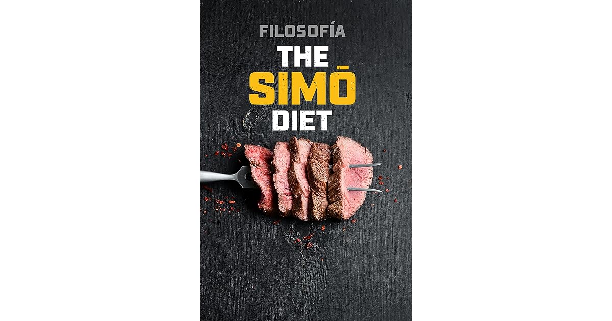 Filosofía The Simó Diet: Alimentación que sana by Juan carlos Simó