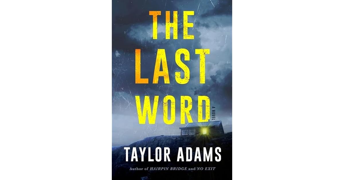 The Last Word by Taylor Adams