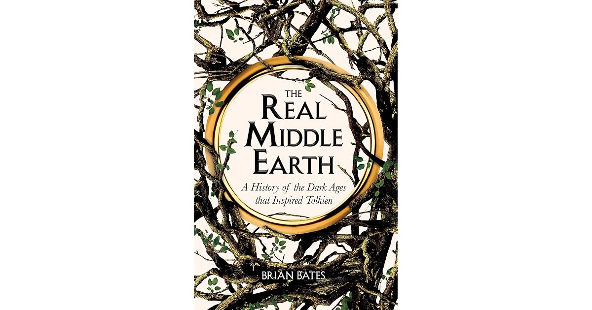 The Real Middle-Earth by Brian Bates