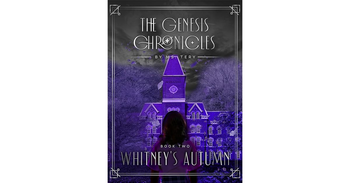 Whitney's Autumn (The Genesis Chronicles Book 2) by Ms. Tery