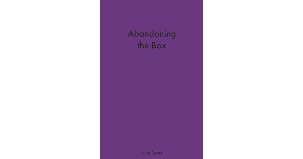 Book giveaway for Abandoning the Box by John Byrne Nov 20-Dec 02, 2022