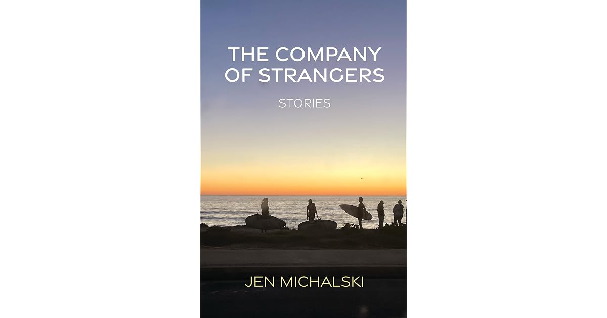 Book giveaway for The Company of Strangers by Jen Michalski May 24-Jun ...