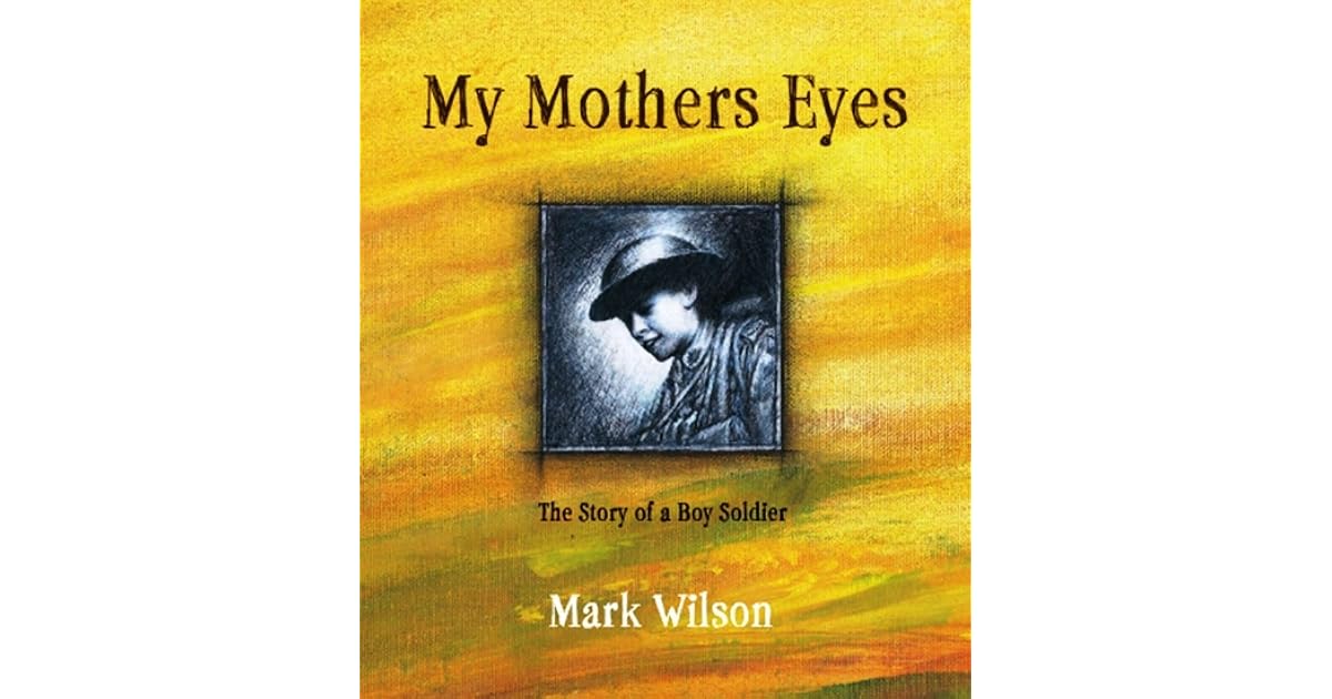 My Mother's Eyes by Mark L. Wilson