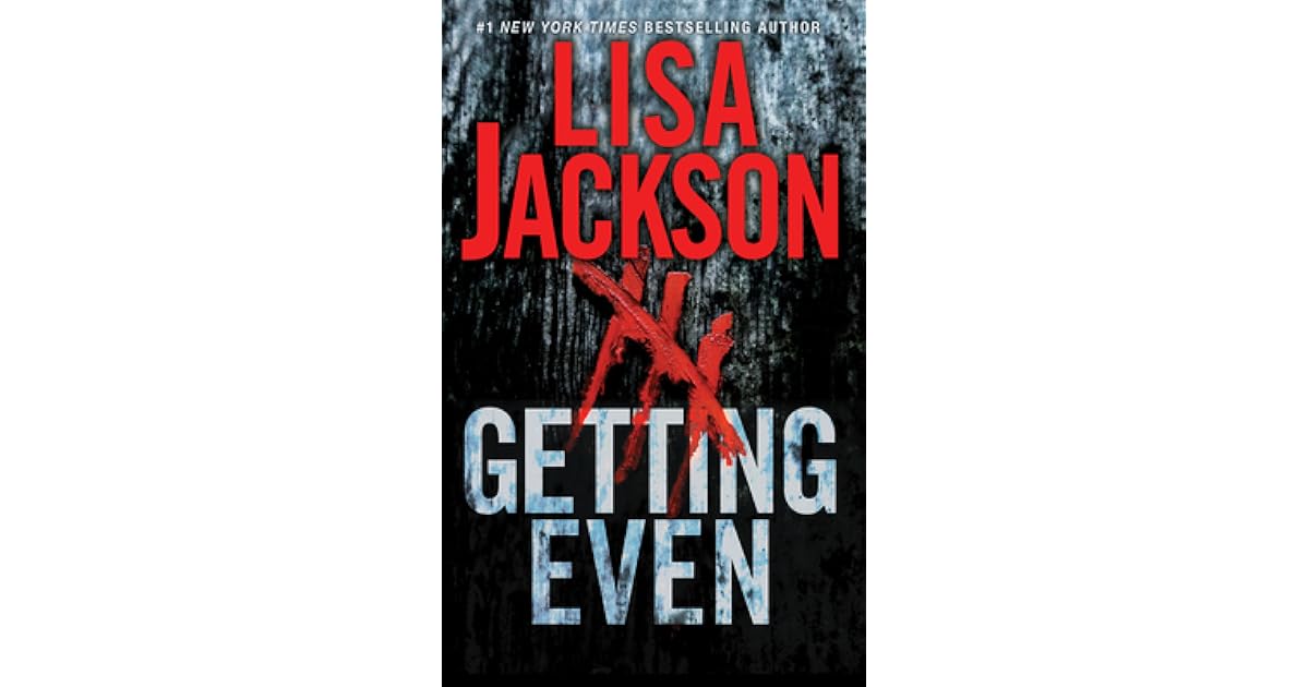 Getting Even by Lisa Jackson