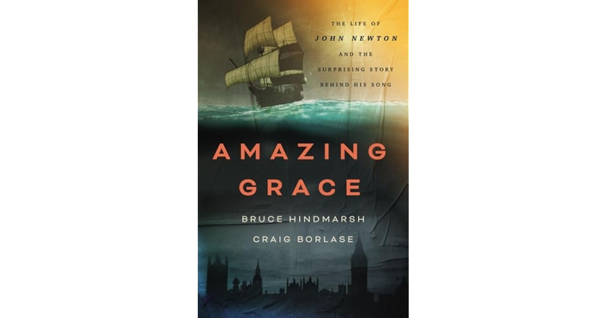 Book giveaway for Amazing Grace: The Life of John Newton and the ...