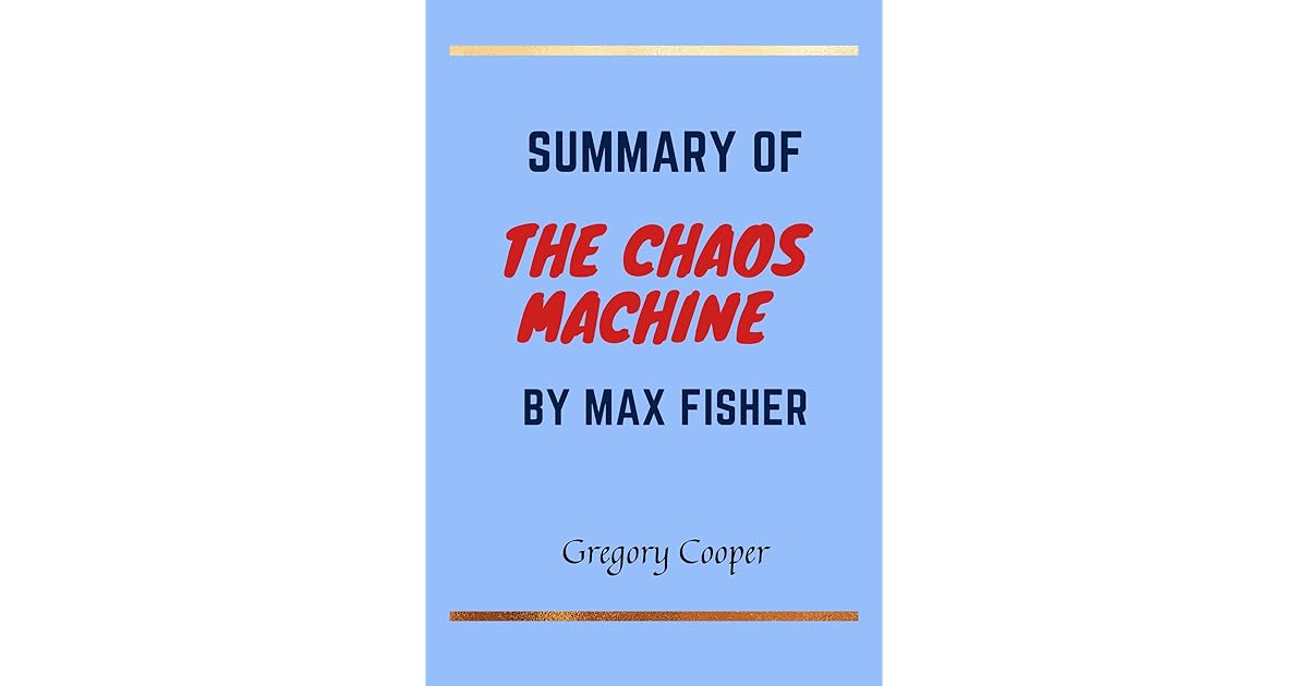 SUMMARY OF THE CHAOS MACHINE : A Summary of the Chaos Machine by ...