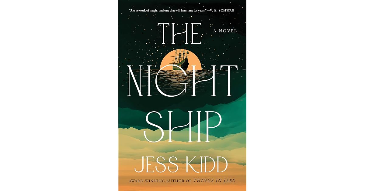The Night Ship by Jess Kidd