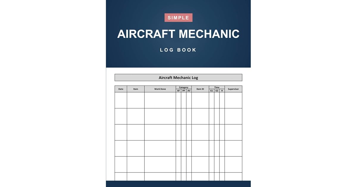 Aircraft Mechanic Logbook Simple AMT Aviation Maintenance Technician