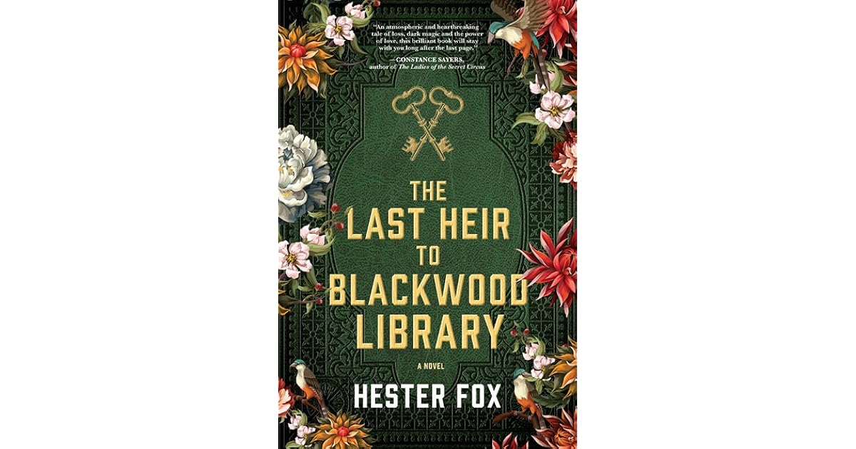 Book giveaway for The Last Heir to Blackwood Library by Hester Fox Jan ...