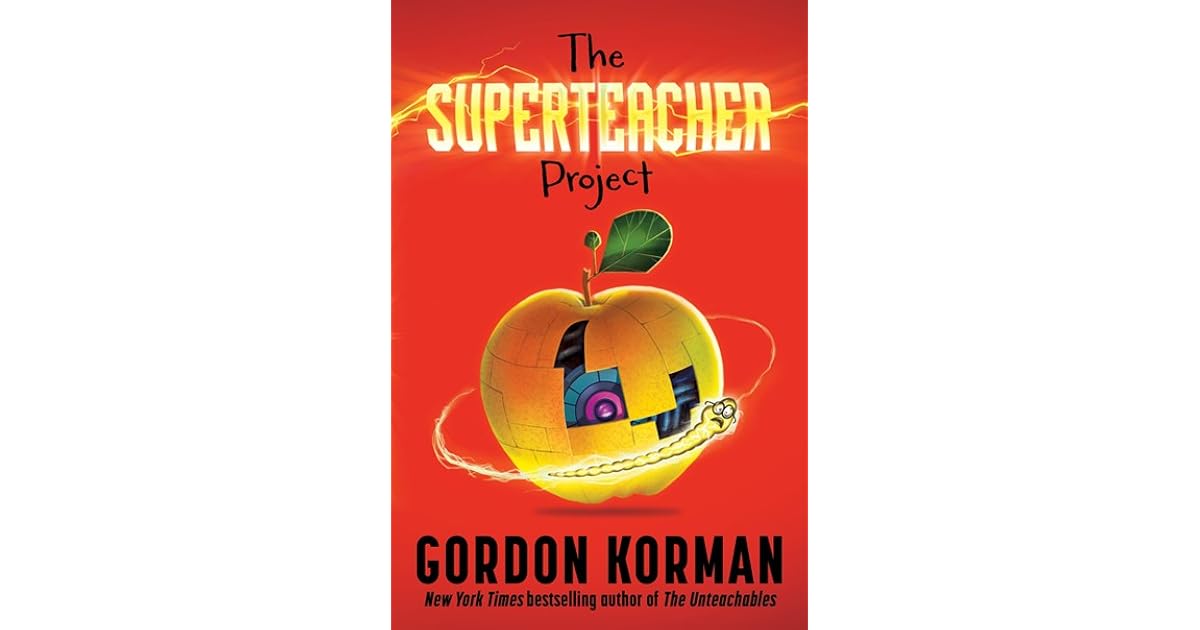 The Superteacher Project by Gordon Korman