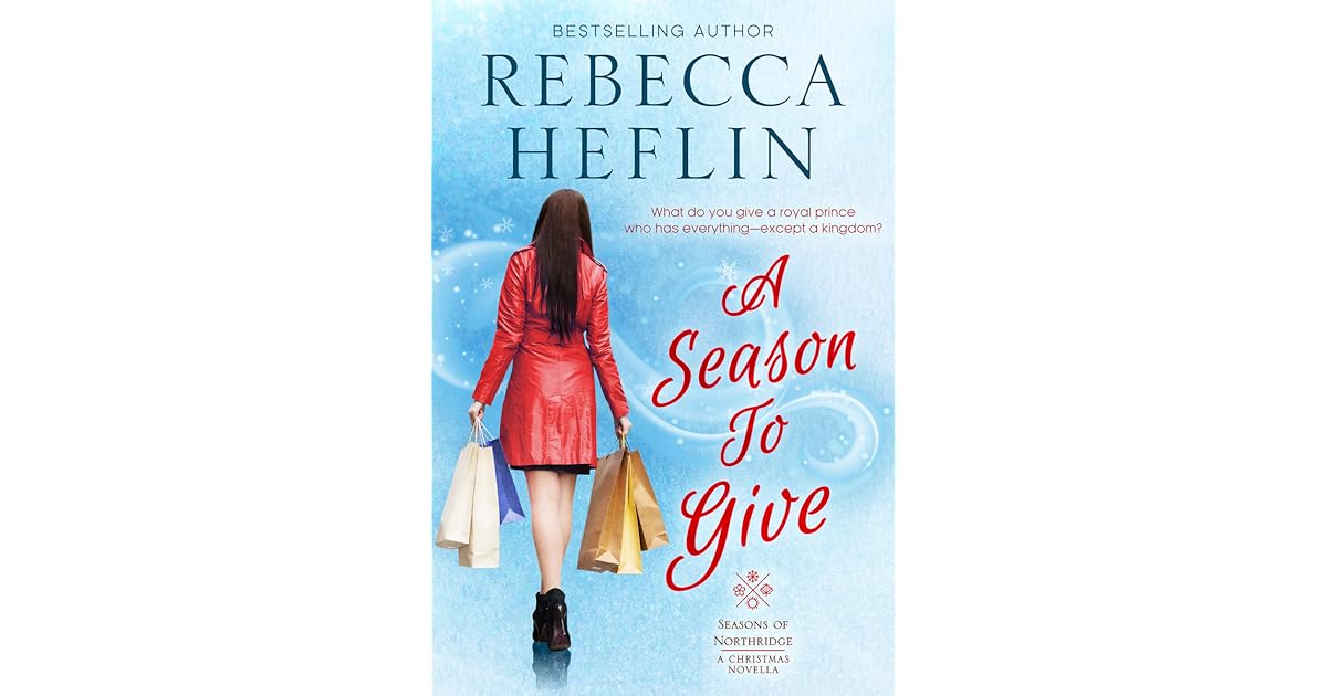 Book giveaway for A Season to Give (Seasons of Northridge, #3.5) by ...