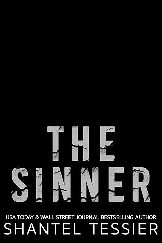 The Sinner by Shantel Tessier