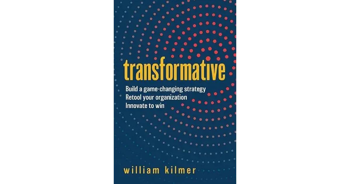 Book giveaway for Transformative: Build a Game-changing Strategy ...