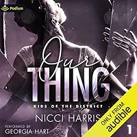 Our Thing (Kids of The District #1) by Nicci Harris