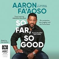 So Far, So Good by Aaron Fa'Aoso
