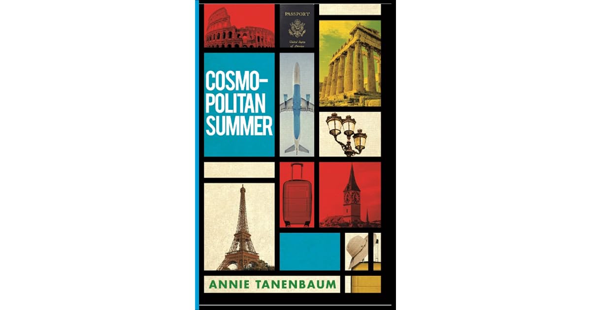 Cosmopolitan Summer by Annie Jill Tanenbaum