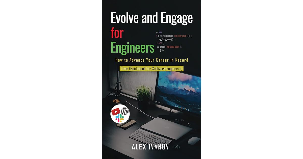 Evolve and Engage for Engineers: How to Advance Your Career in Record ...