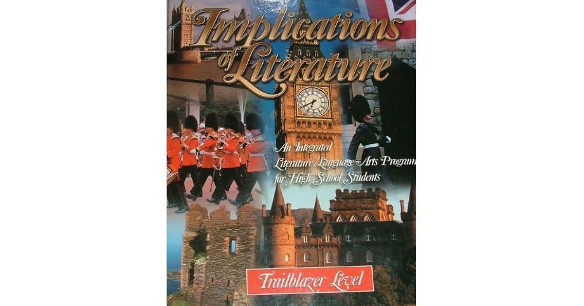 Implications of Literature: An Intrgrated Literature/ Language Arts ...
