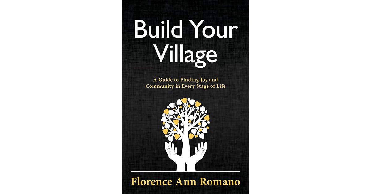 Book giveaway for Build Your Village: A Guide to Finding Joy and ...