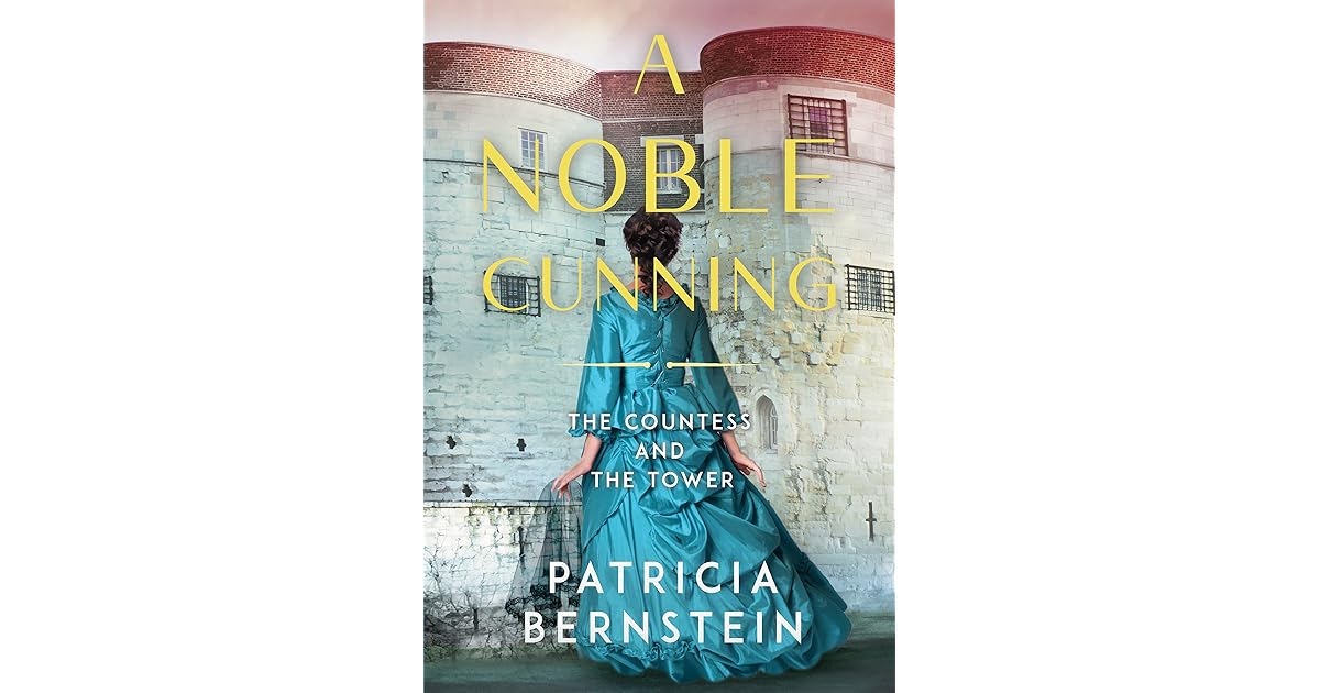 Book giveaway for A Noble Cunning: The Countess and the Tower by ...