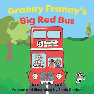 Granny Franny's Big Red Bus by Sonia Beldom