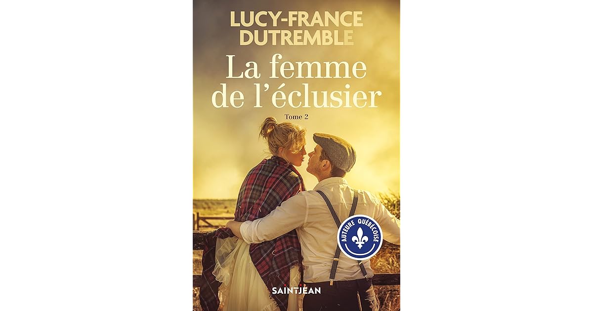 La femme de l'éclusier, tome 2 by LUCY-FRANCE DUTREMBLE