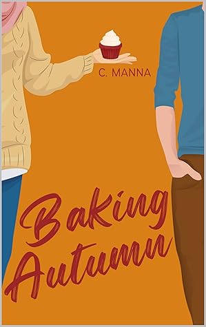Baking Autumn by C. Manna