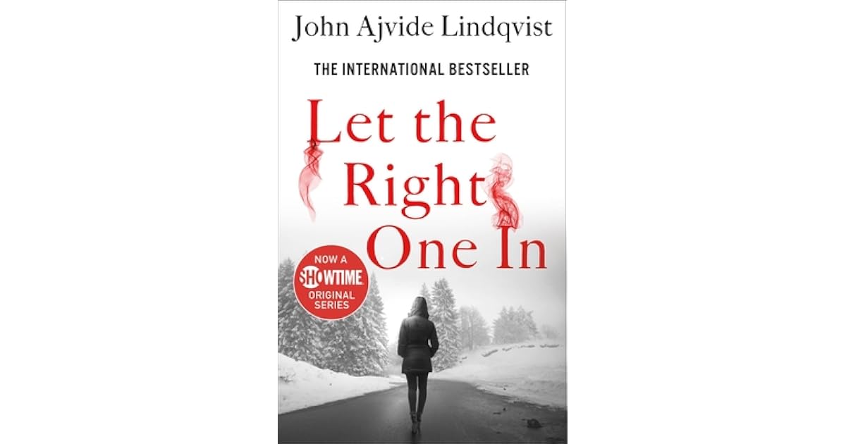 Book giveaway for Let the Right One In by John Ajvide Lindqvist Oct 07 ...