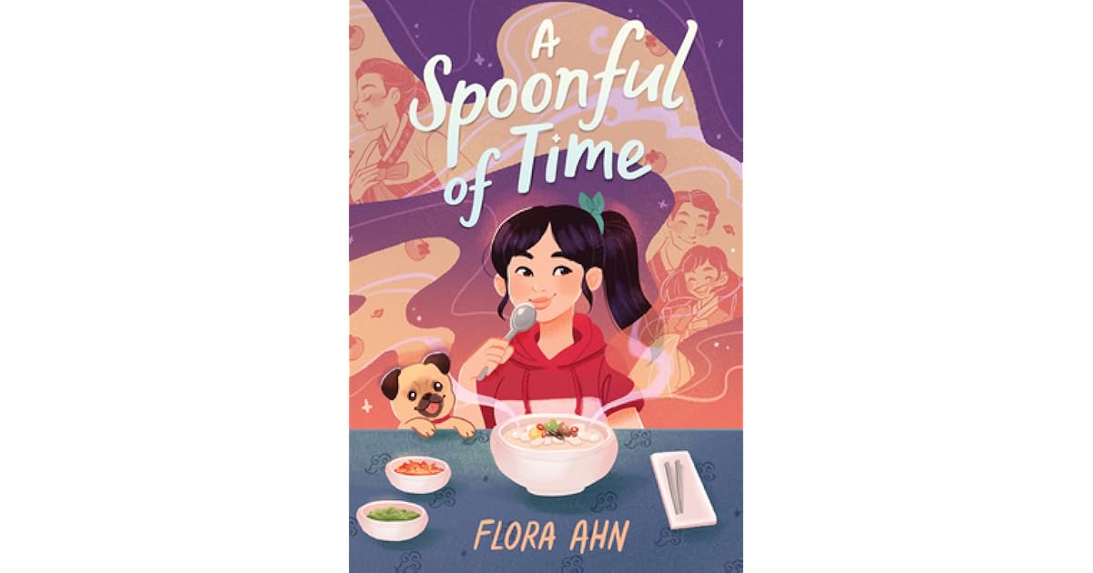 A Spoonful of Time by Flora Ahn