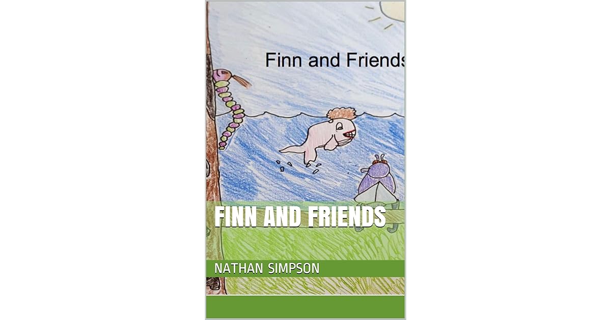 Finn and Friends by Nathan Simpson