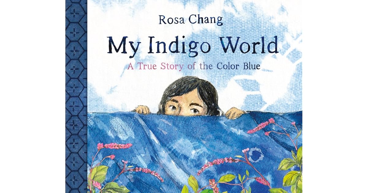 Book giveaway for My Indigo World: A True Story of the Color Blue by ...