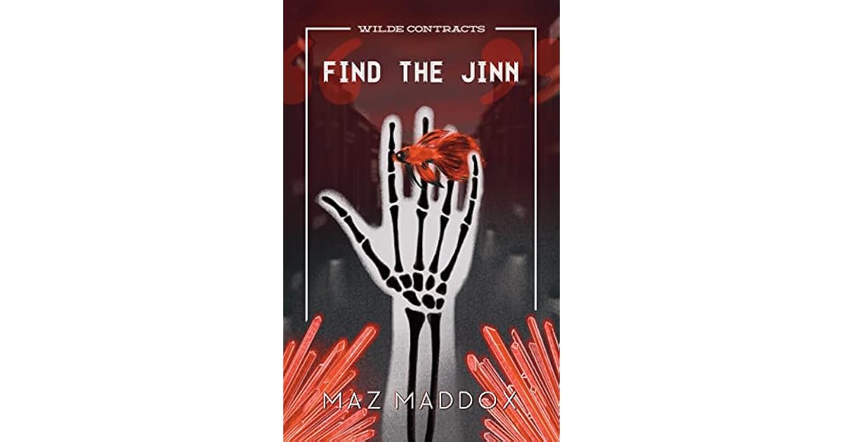 Find the Jinn (Wilde Contracts #1) by Maz Maddox