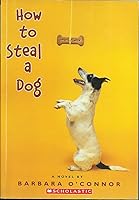 How to Steal a Dog by Barbara O'Connor