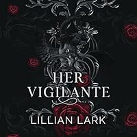 Her Vigilante by Lillian Lark