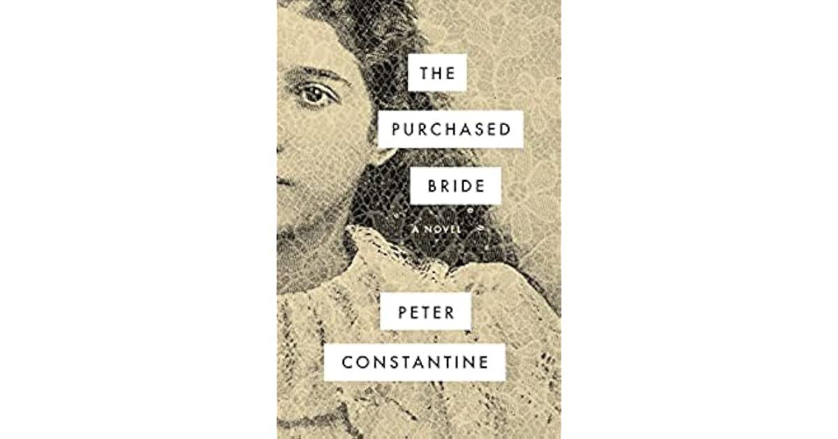 Book giveaway for The Purchased Bride by Peter Constantine May 22-Jun ...