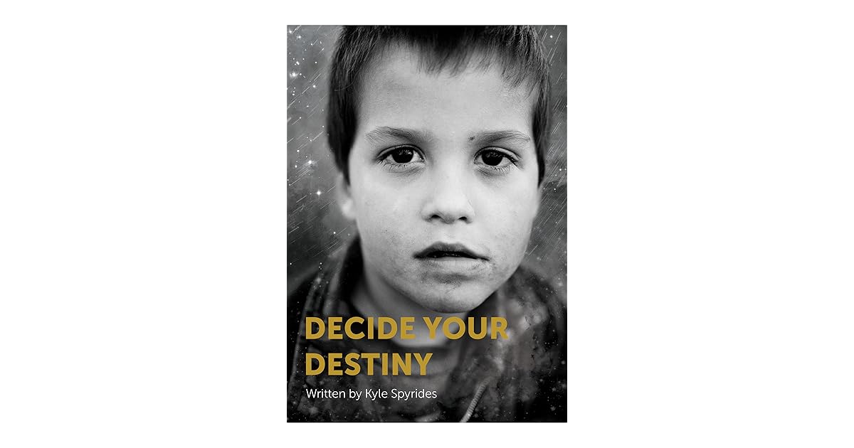 DECIDE YOUR DESTINY: From a 33 percent chance of surviving to living ...