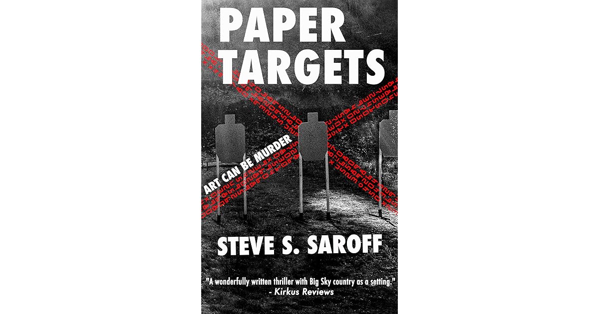 Book giveaway for Paper Targets: Art Can Be Murder by Steve S. Saroff ...